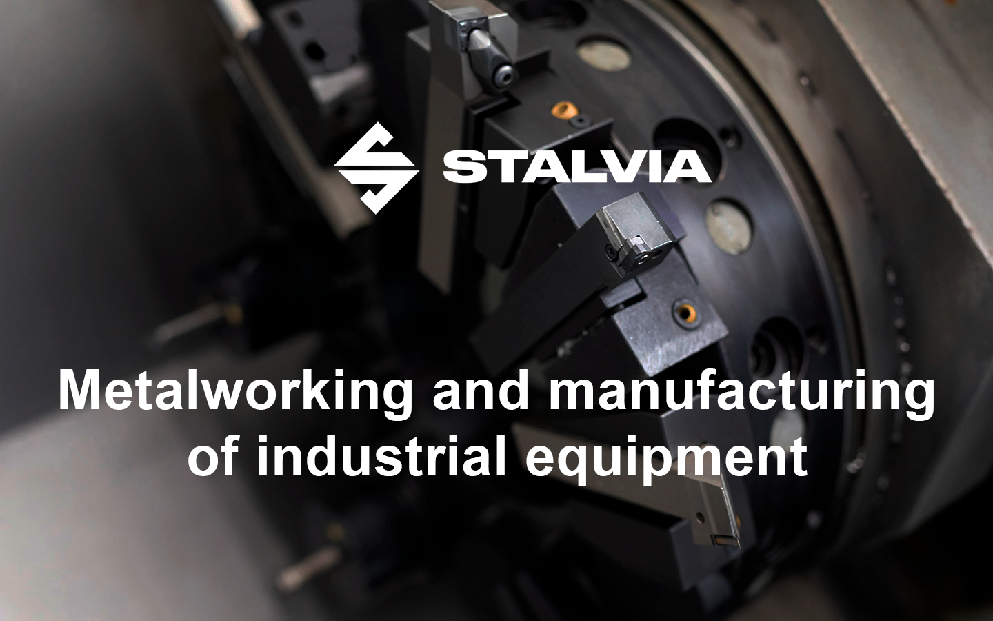 STALVIA - metalworking and manufacturing of industrial equipment